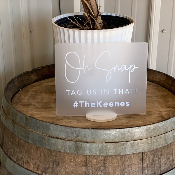 Oh Snap, Tag Us in That! - Social Media Sign, Add Your Custom Hashtag ...