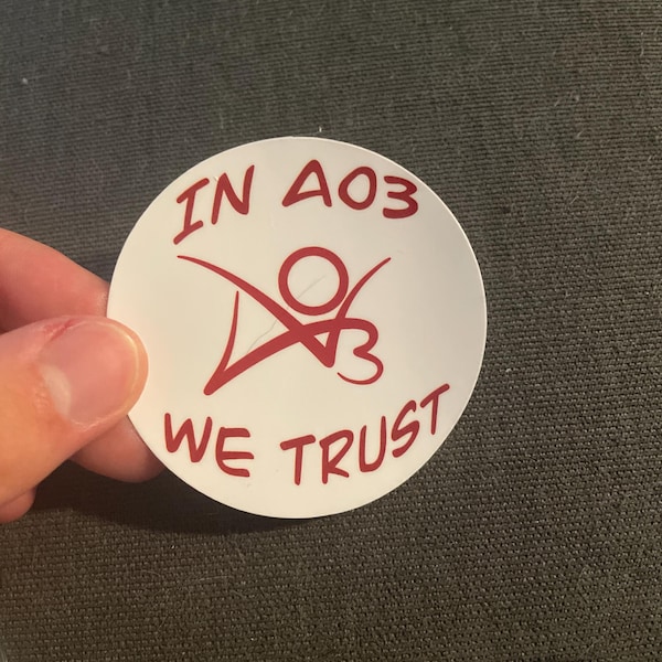 In AO3 We Trust Sticker - Fanfiction Sticker - Ao3 Sticker - Fandom ...