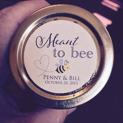 Meant to Bee Stickers Meant to Be Honey Favor Labels Mason Jar Label ...