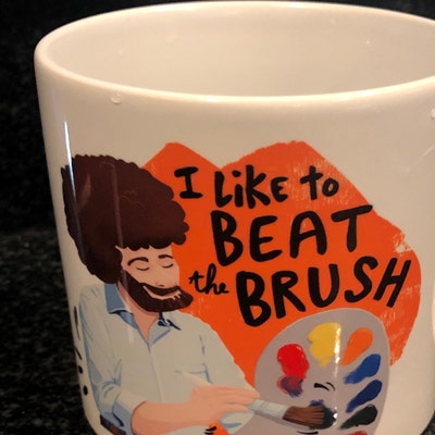 Bob Ross Beat the Devil Out of It Mug Bob Ross Gifts Bob Ross ...
