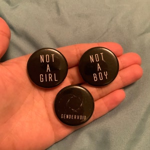 Not a Boy, Not a Girl & Gendervoid Badges 38mm Nonbinary Agender Black ...