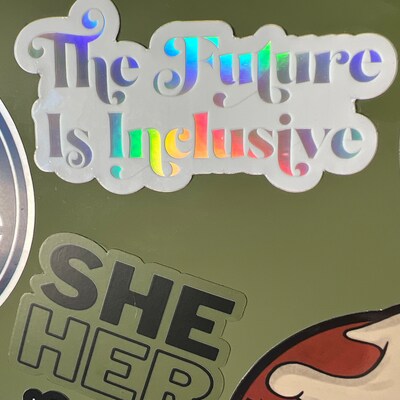 The Future is Inclusive Sticker, Diversity Stickers, Feminist Stickers ...
