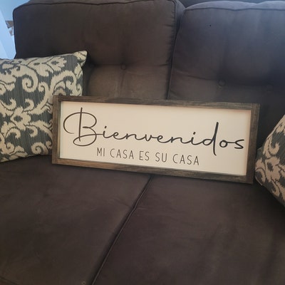 Bienvenidos Mi Casa Es Su Casa Sign Welcome Sign Entryway Decor ...
