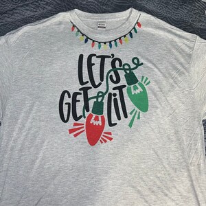 Lets Get Lit Svg/christmas Lights Svg/christmas Tshirt Designs ...