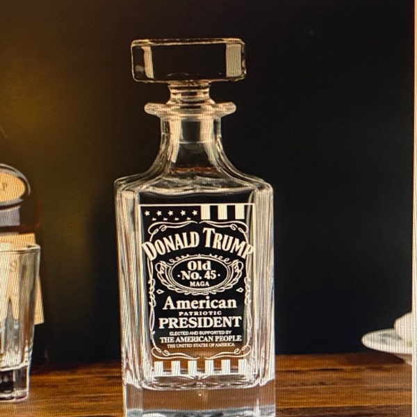 Donald Trump Whiskey Decanter Set - Old No. 45 / 47 - Engraved ...