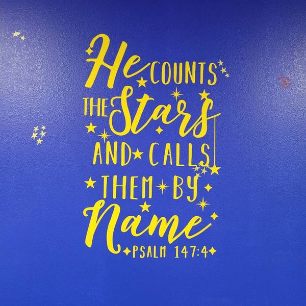 He Counts the Stars Vinyl Wall Decal - Psalm 147:4 Nursery Decor - Etsy