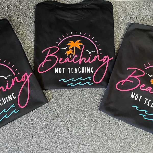 Beaching Not Teaching SVG, Teacher Summer Vacation Design (digital ...
