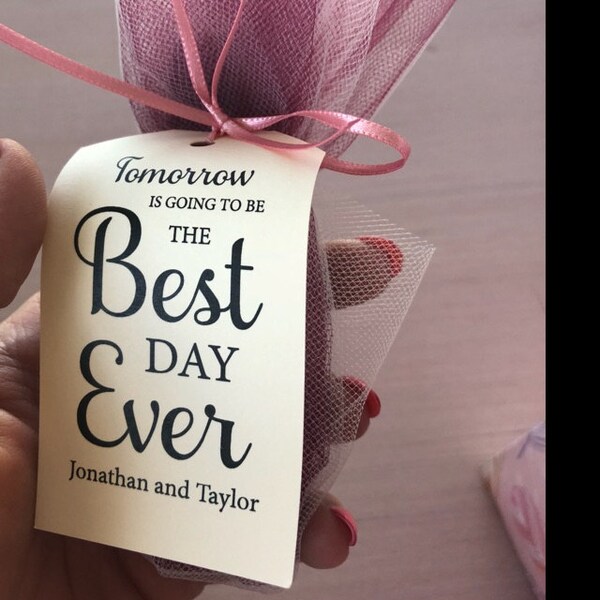 Favor Tags Tomorrow is Going to Be the Best Day Ever, Rehearsal Dinner ...