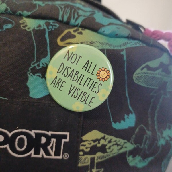 Not All Disabilities Are Visible Badge Pin | Hidden Disability Badge - Etsy