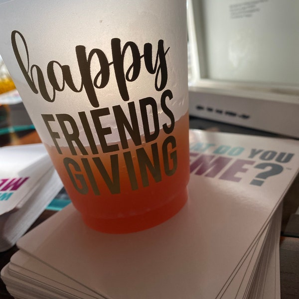 Happy Friendsgiving Frost Flex, Thanksgiving Cups, Shatterproof, Gold ...