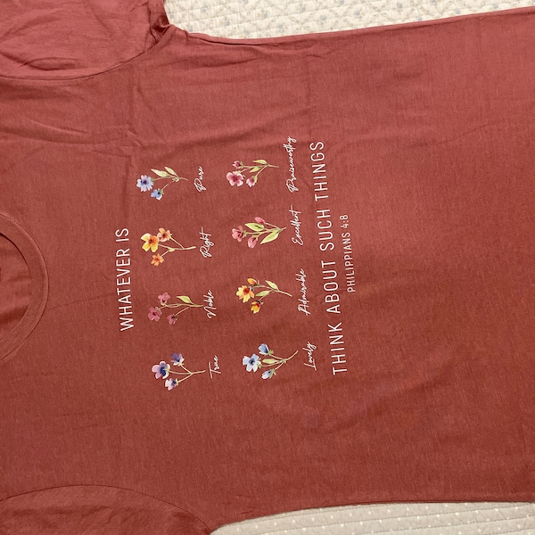 Whatever is Think About Such Things Shirt, Wildflower Philippians 4:8 ...