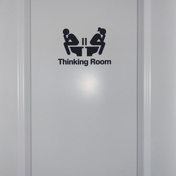 Thinking Room Funny Toilet Door Sign Sticker - Vinyl Decal Restroom ...