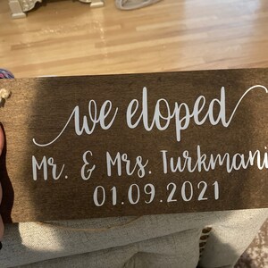 We Eloped Sign Handmade Wood Wedding Sign 5-1/2x12x1/2 - Etsy
