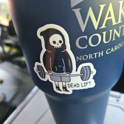 Dead Lift Sticker, Funny Vinyl Sticker, PREMIUM Quality, Laminated ...
