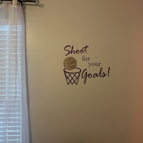 Sports Wall Decal Basketball Shoot for Your Goals, Kids Bedroom Vinyl ...