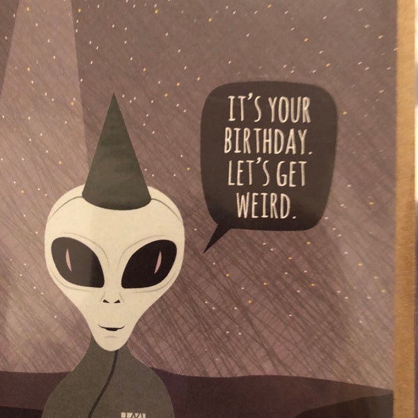 Alien Birthday Card / Funny Cards / Let's Get Weird - Etsy