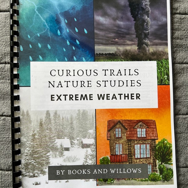 Extreme Weather Unit Study: Curious Trails Homeschool Curriculum (PDF ...