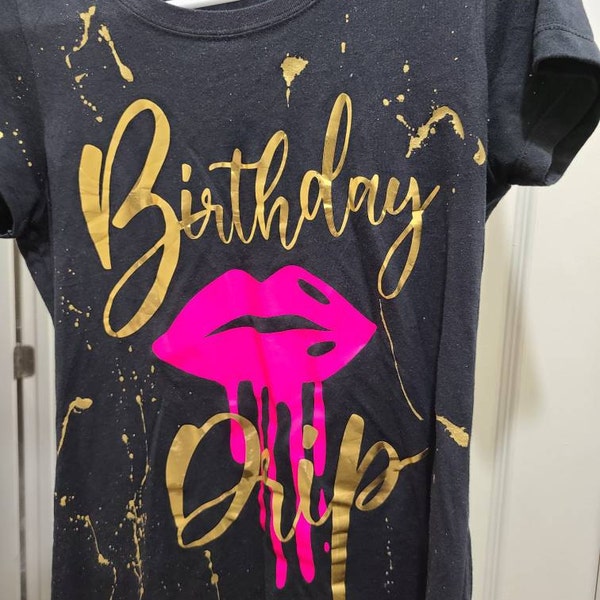 Birthday Drip Shirt, Birthday Shirts for Women, Distressed Metallic ...
