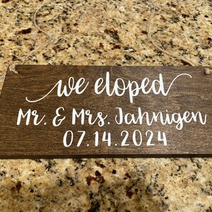 Its Official We Eloped Elopement Sign Customization Names and Date Wood ...