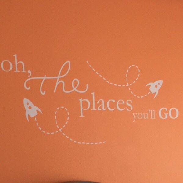Oh the Places You'll Go With Rocket Ships - Outer Space Theme - Vinyl ...