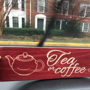 Tea or Coffee Sign, Tea Sign, Kitchen Wall Decor, Coffee Sign. Tea ...