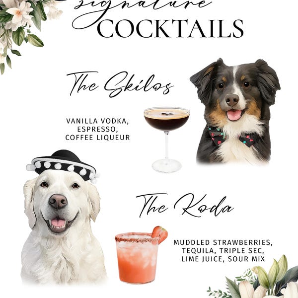 Signature Wedding Drink Menu Dog Signature Cocktail Dog Custom Drink ...
