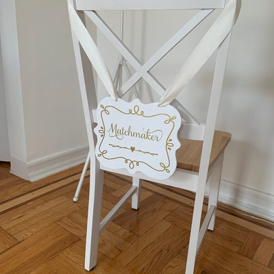 Matchmaker Chair Sign, Wedding Reception Photo Prop for Bride and Groom ...