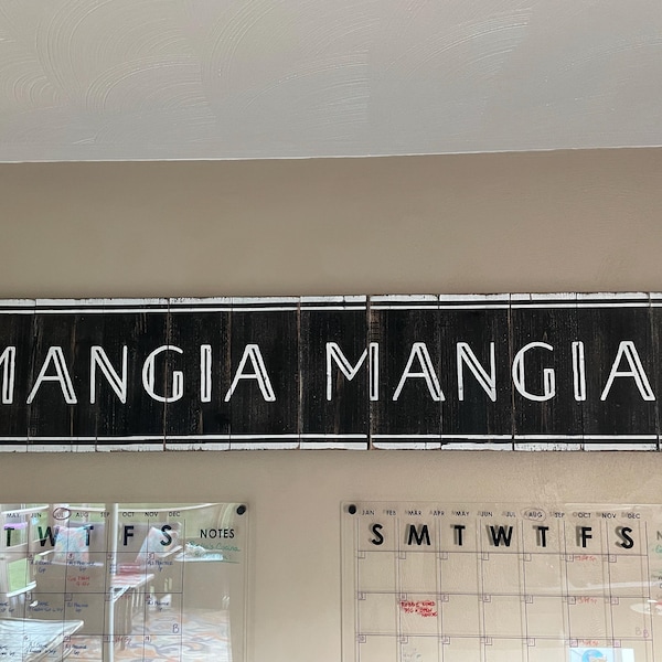 Large 63 X 12 or 8 X 42- Mangia Mangia Sign on Black Cedar Planks ...