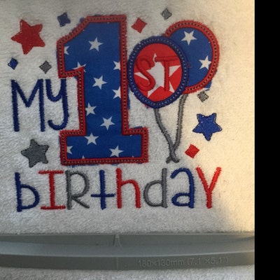 My 1st Birthday Applique Digital Machine Embroidery Design 4 Sizes ...