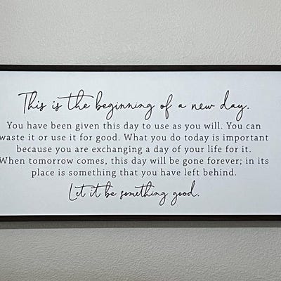Inspirational Signs This is the Beginning of a New Day Sign Home Decor ...