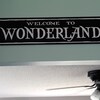 Welcome to Wonderland Aluminum Sign Alice in Wonderland Decor Gift ...