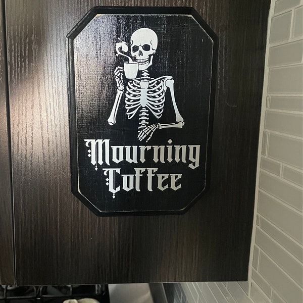 Mourning Coffee Skeleton Solid Wood Sign | Distressed Rectangle Wall ...