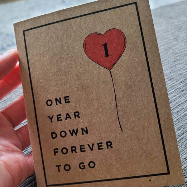 One Year Down Forever to Go - Customizable Anniversary Card for Him ...