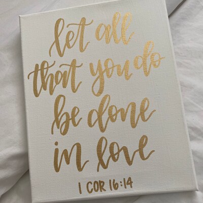 Let All That You Do Be Done in Love Bible Verse Canvas - Etsy