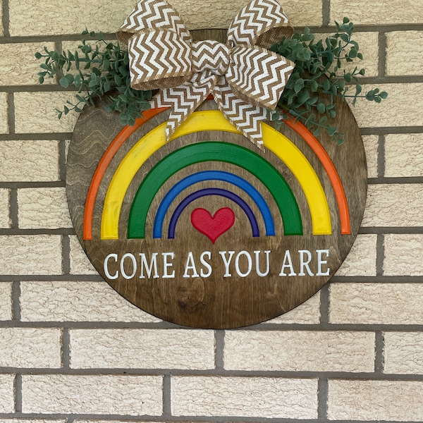 Come as You Are Door Hanger / Rainbow Door Decor / Rainbow / LGBTQIA+ ...