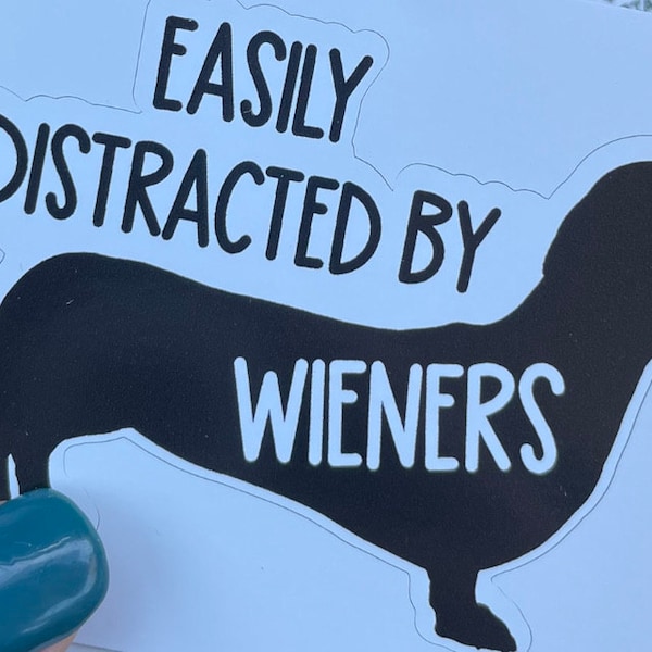 Easily Distracted by Weiners Sticker Dog Laptop Decals, Weiner Dog ...