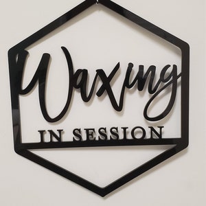 Waxing in Session Sign Studio Signs Esthetician Sign Sign for Services ...