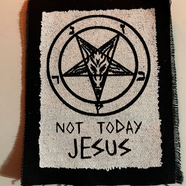 Not Today Jesus Baphomet Inverted Pentacle Sew on Patch. for Witchy Punk Battle Vests, Occult ...