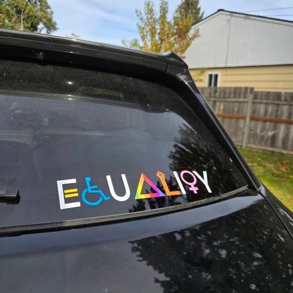 Equality Vinyl Decal 10.3" X 1.9" - Just Be Nice, Love Each Other ...