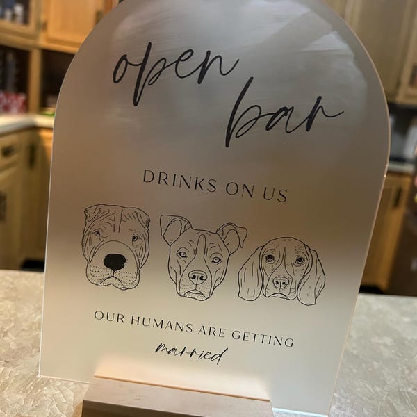 Open Bar Dog or Cat Sign | Drinks Are on Us Sign | Open Bar Customized ...