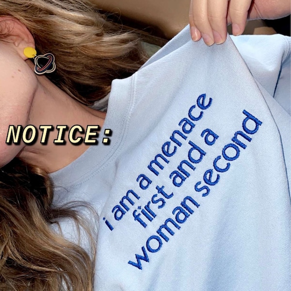 Menace First Woman Second Embroidered Unisex T-shirt or Sweatshirt - Etsy