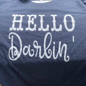 Hello Darlin Shirt Hello Darlin Darlin Tee Country - Etsy