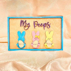 My Peeps, Personalized Sign Also our Peeps Available on the File ...
