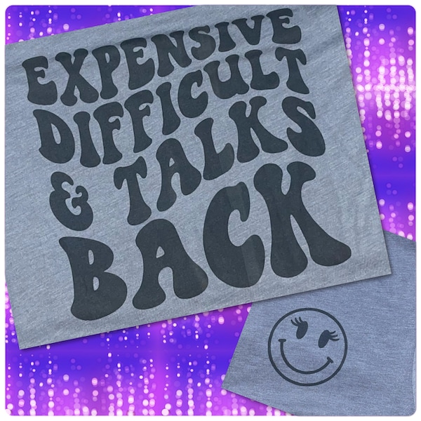 Expensive Difficult and Talks Back Svg Png, Expensive and Difficult Svg ...