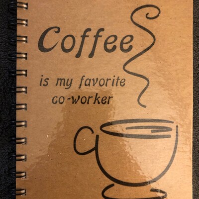 Notebook Coffee is My Favorite Co-worker 5 X 7 Journal - Etsy