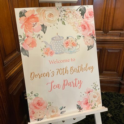 Tea Party Birthday Welcome Sign Bridal Shower Floral High Tea Party ...