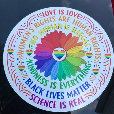 Love is Love, Women's Rights Are Human Rights, No Human is Illegal ...