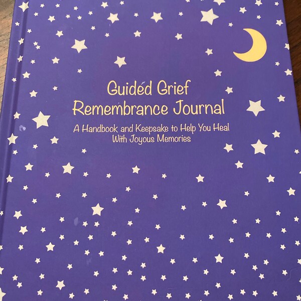 Guided Grief Remembrance Journal, A Handbook and Keepsake to Help You ...