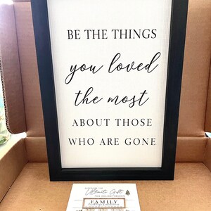 Be the Things You Loved the Most About Those Who Are Gone in Memory ...