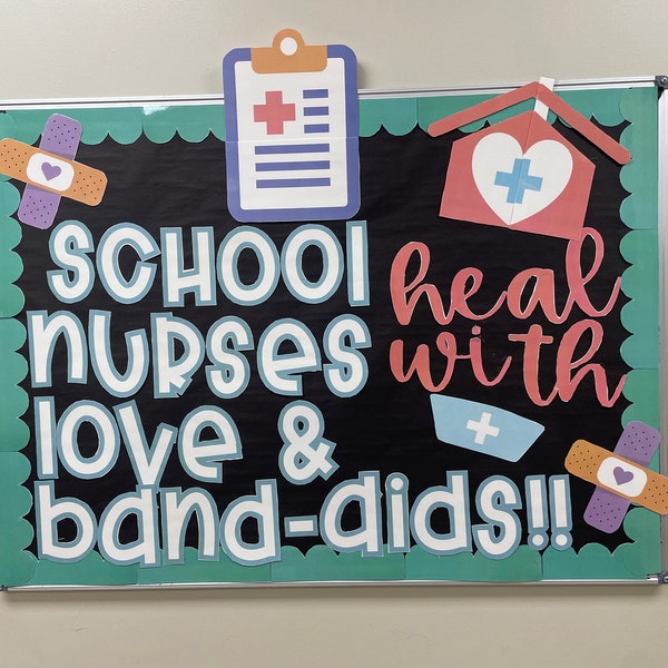 BULLETIN BOARD KIT- School Nurses Heal With Love & Band-aids ...